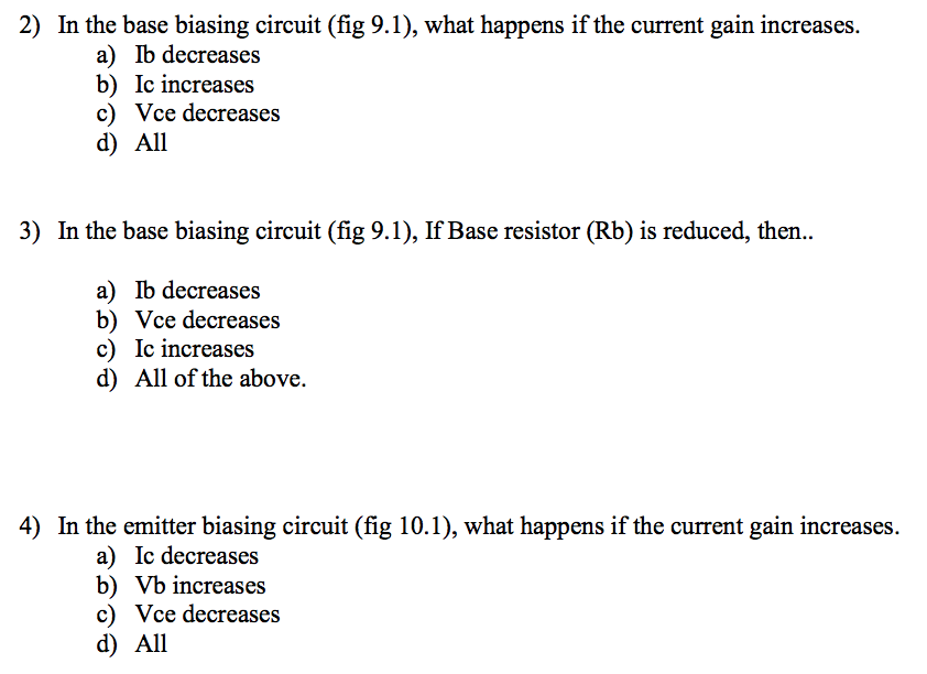 Solved 2) In the base biasing circuit (fig 9.1), what | Chegg.com