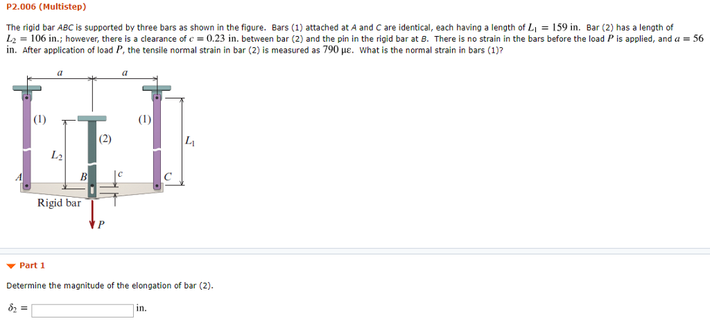 Solved P2.006 (Multistep) The rigid bar ABC is supported by | Chegg.com