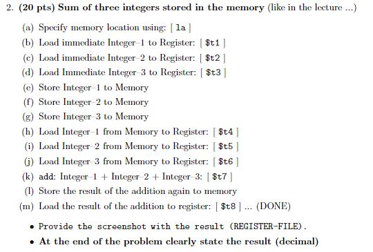 Solved 2. (20pts) Sum of three integers stored in the memory | Chegg.com