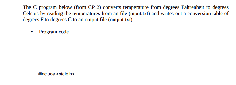 Solved The C program below (from CP 2) converts temperature | Chegg.com