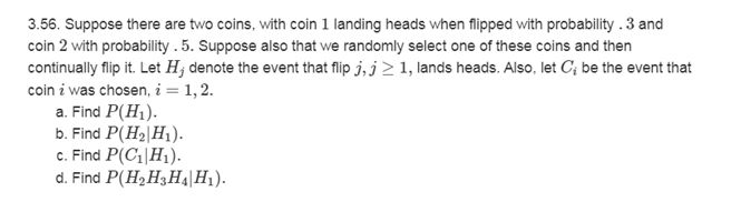 Solved 3.56. Suppose there are two coins, with coin 1 | Chegg.com