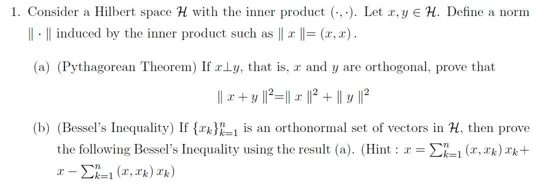Solved 1. Consider a Hilbert space H with the inner product | Chegg.com