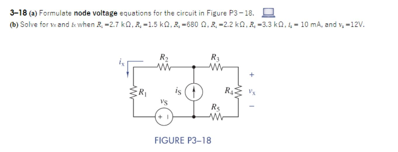 Solved 3-18 (a) Formulate node voltage equations for the | Chegg.com