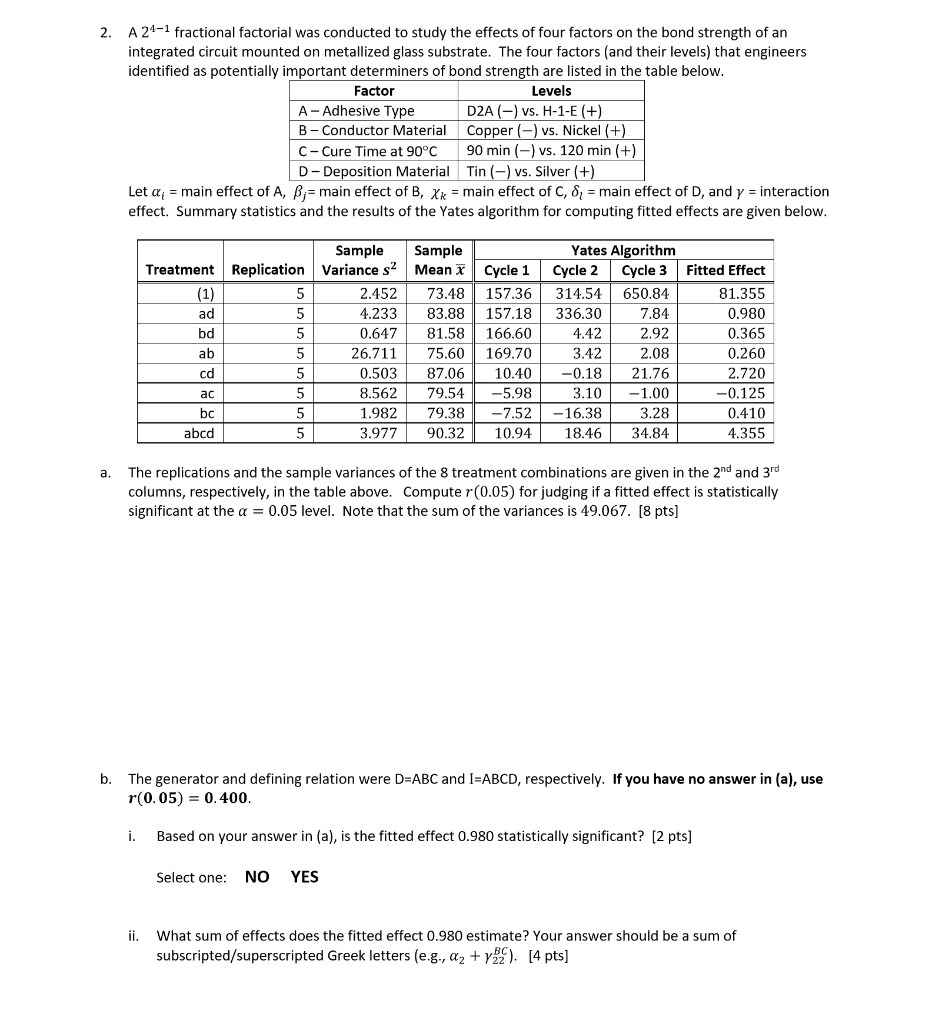 2. A 24-1 fractional factorial was conducted to study | Chegg.com