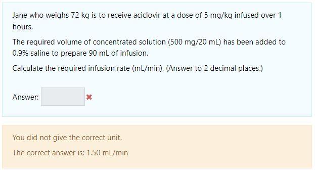 Solved Jane who weighs 72 kg is to receive aciclovir at a | Chegg.com