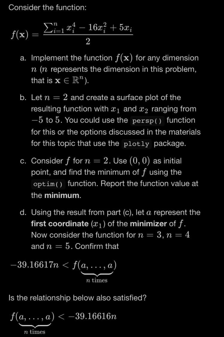 Solved Consider the function: f(x)=2∑i=1nxi4−16xi2+5xi a. | Chegg.com