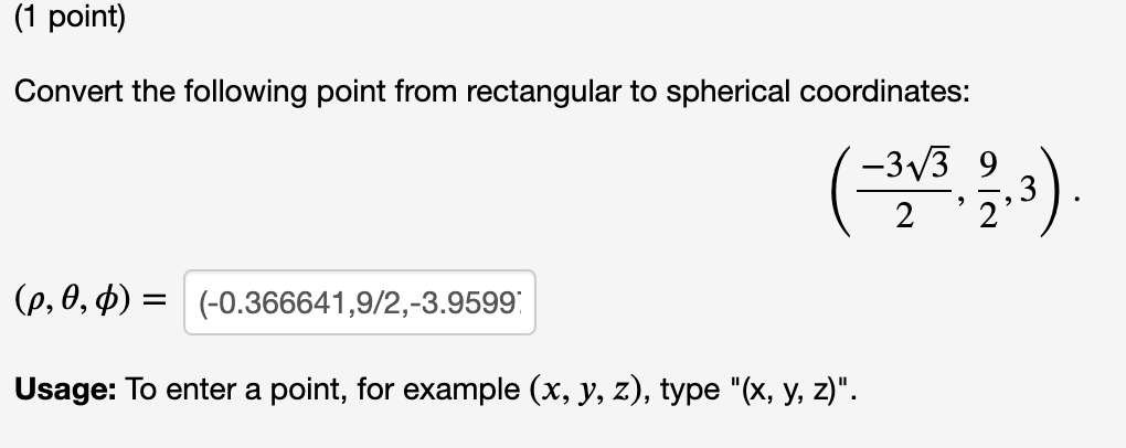 Solved (1 point) Convert the following point from | Chegg.com