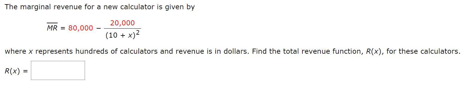 Solved The marginal revenue for a new calculator is given by | Chegg.com