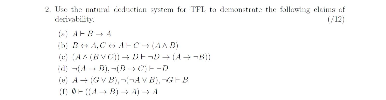 Solved 2. Use the natural deduction system for TFL to | Chegg.com