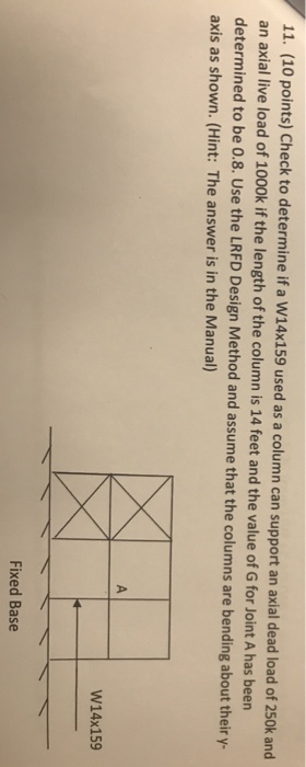 Solved 11. (10 points) Check to determine if a W14x159 used | Chegg.com