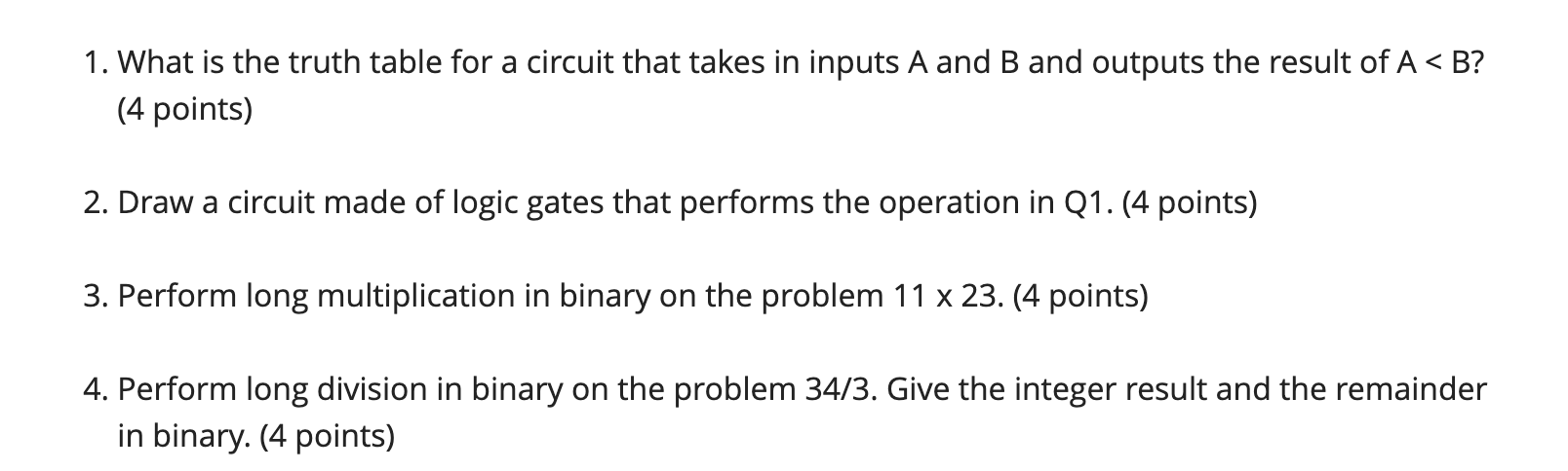 Solved What is the truth table for a circuit that takes in | Chegg.com