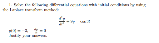 Solved 1. Solve the following differential equations with | Chegg.com