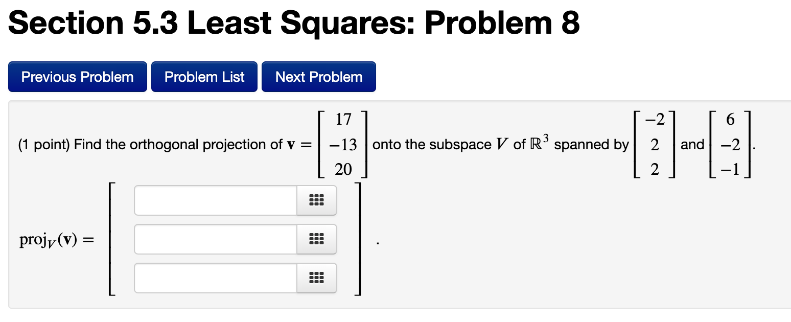 Solved Section 5.3 Least Squares: Problem 8 Previous Problem | Chegg.com