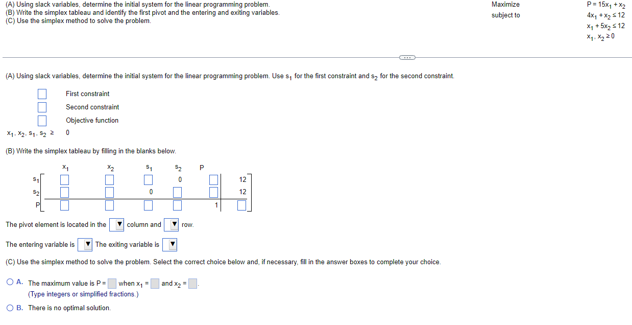 Solved A Using Slack Variables Determine The Initial 