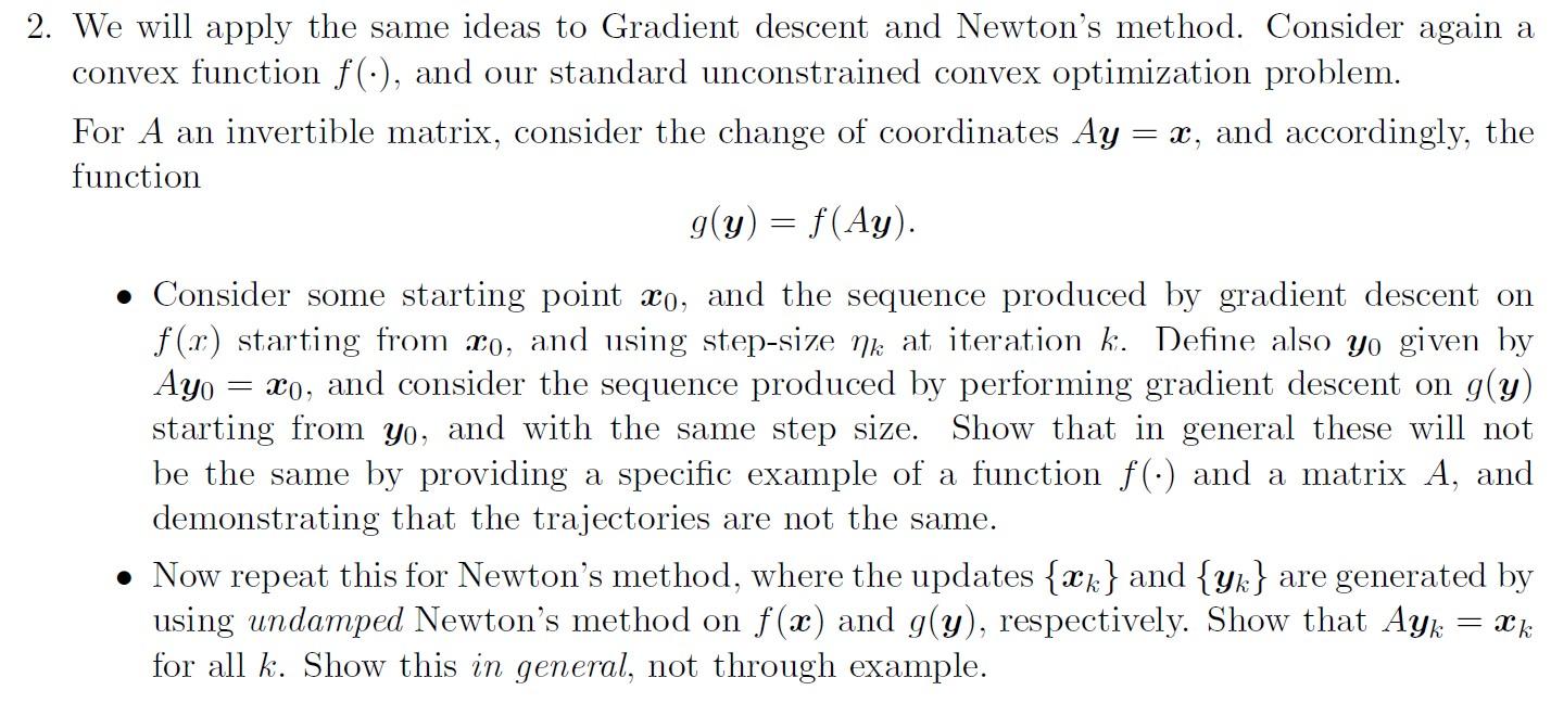 Solved 2. We will apply the same ideas to Gradient descent | Chegg.com