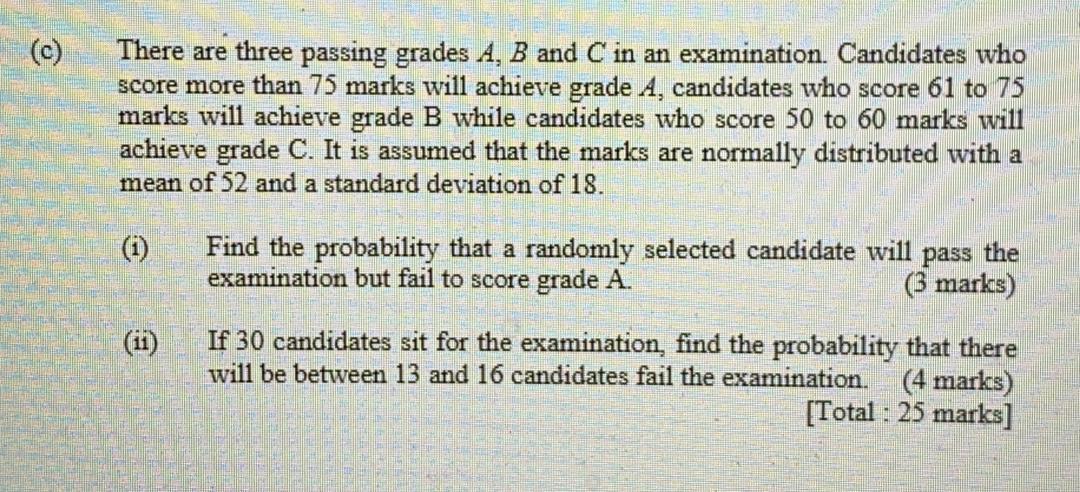 Solved (c) There are three passing grades A, B and C in an | Chegg.com