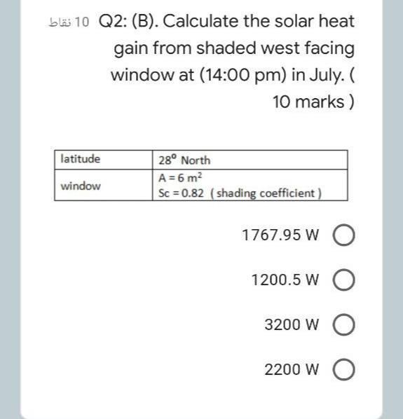 Solved blo 10 Q2: (B). Calculate the solar heat gain from | Chegg.com
