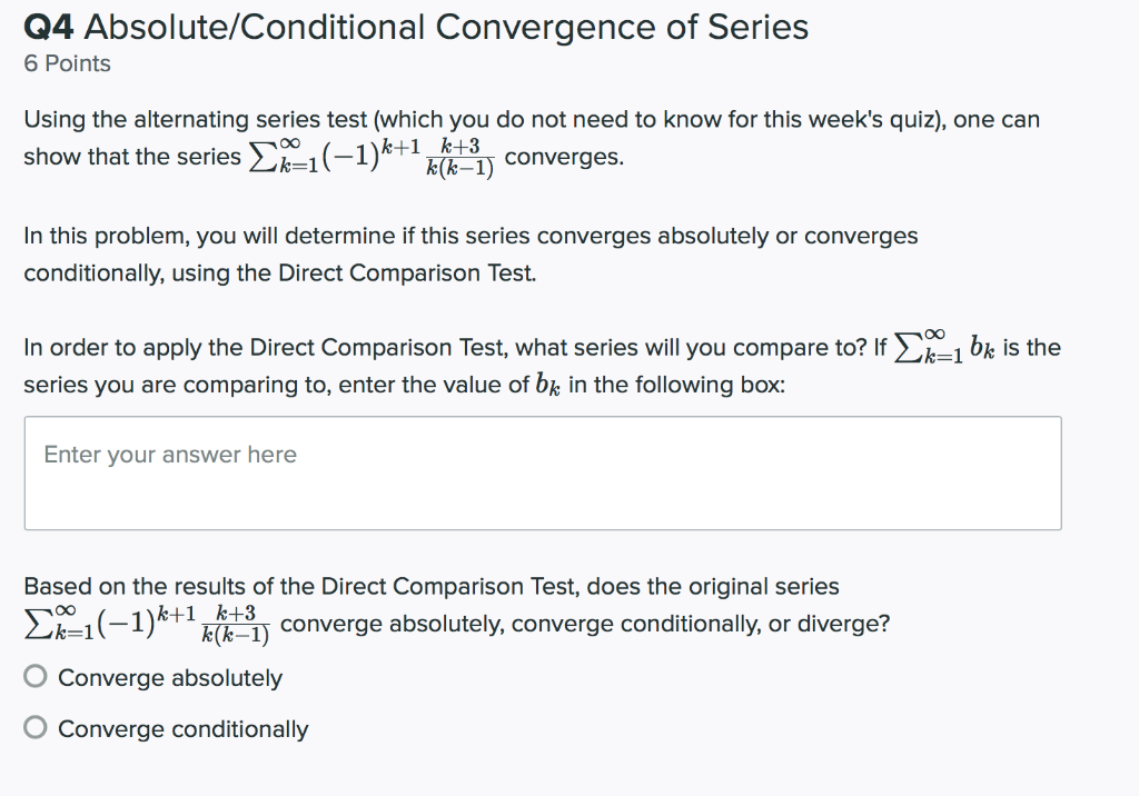 Solved Q4 Absolute/Conditional Convergence of Series 6 | Chegg.com