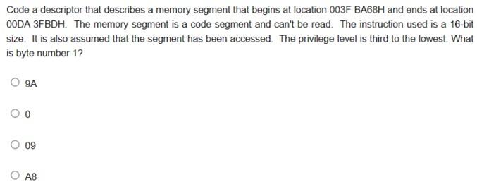 Solved Code A Descriptor That Describes A Memory Segment 