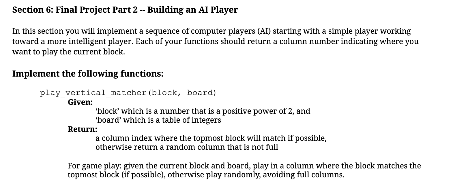 Section 6: Final Project Part 2 -- Building an AI | Chegg.com
