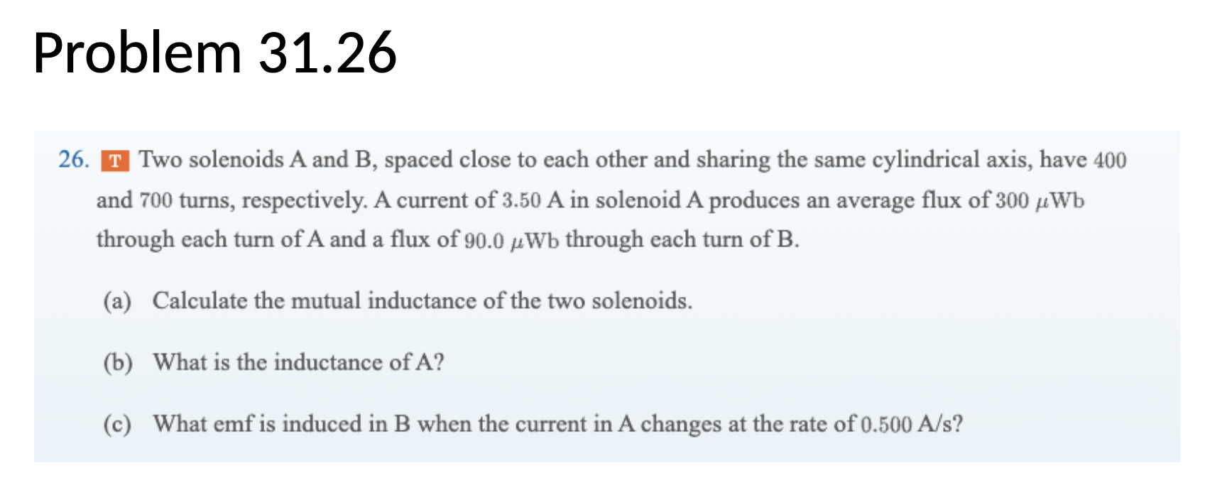 Solved Problem 31.26 26. T Two solenoids A and B, spaced | Chegg.com