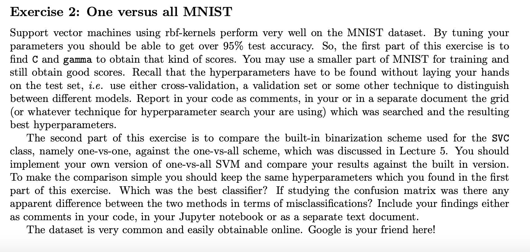 Exercise 2: One versus all MNIST Support vector | Chegg.com