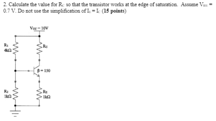 Solved 2. Calculate the value for Rc so that the transistor | Chegg.com