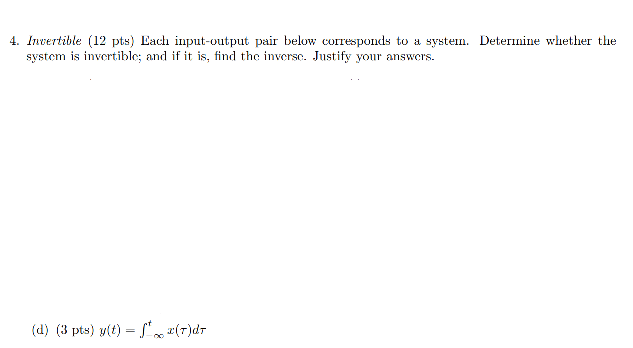 Solved 4. Invertible (12 pts) Each input-output pair below | Chegg.com