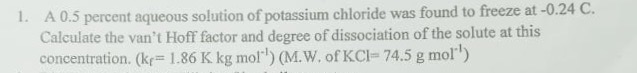 Solved A 0.5 ﻿percent aqueous solution of potassium chloride | Chegg.com