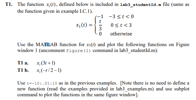 Solved Ti. The function x(t), defined below is included in | Chegg.com