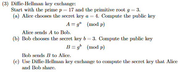 Solved Diffie-Hellman key exchange: Start with the prime | Chegg.com