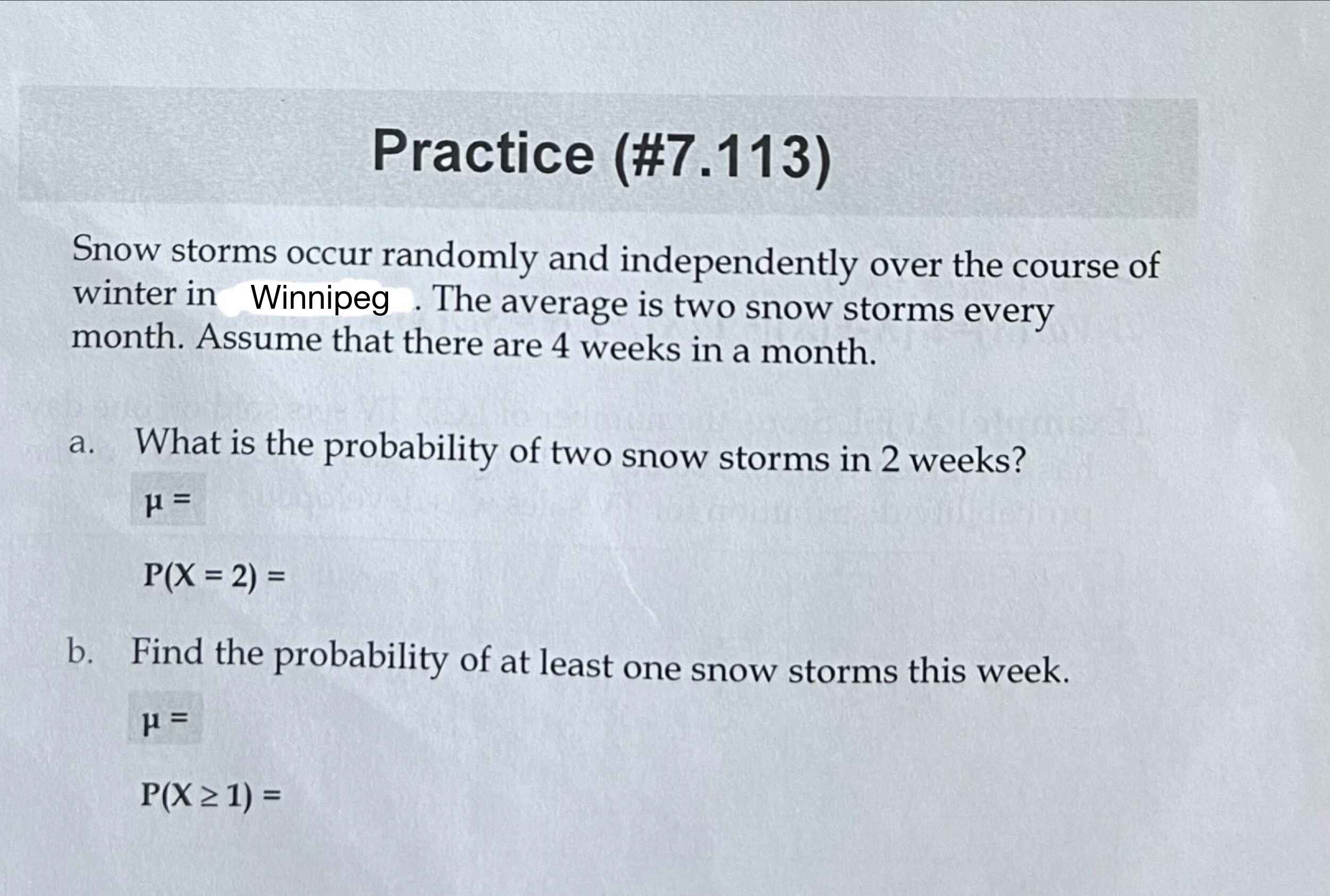 Solved Snow storms occur randomly and independently over the | Chegg.com