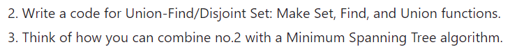 Solved 2. Write a code for Union-Find/Disjoint Set: Make | Chegg.com