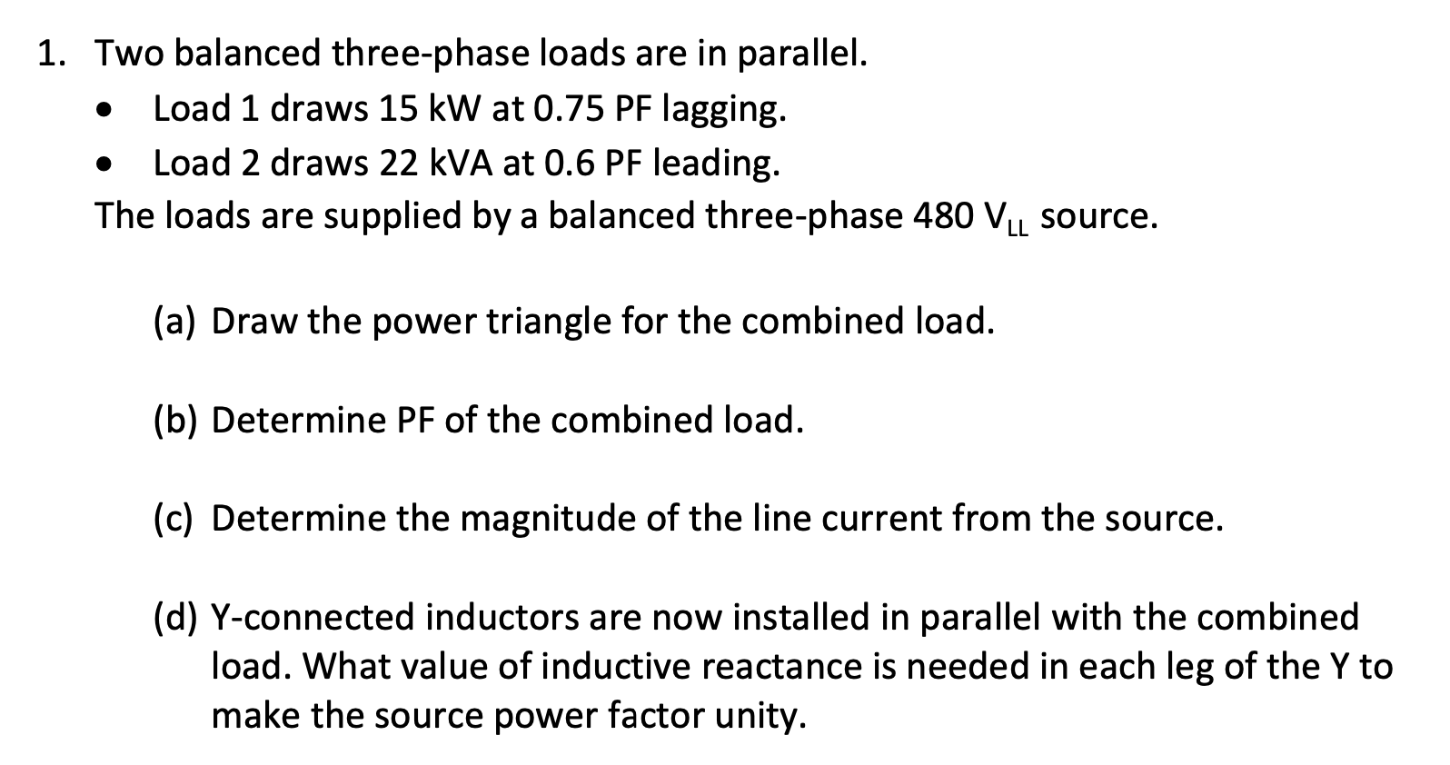 Solved Two balanced three-phase loads are in parallel. - | Chegg.com