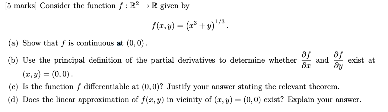 Solved [5 marks] Consider the function f : R2 + R given by | Chegg.com