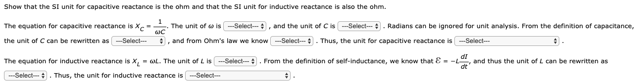 Solved Show That The Si Unit For Capacitive Reactance Is The