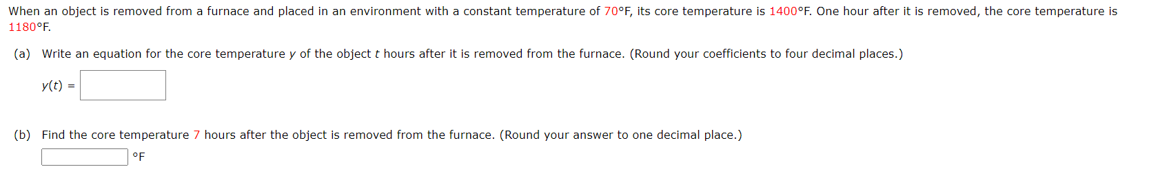 Solved 1180∘F (a) Write an equation for the core temperature | Chegg.com