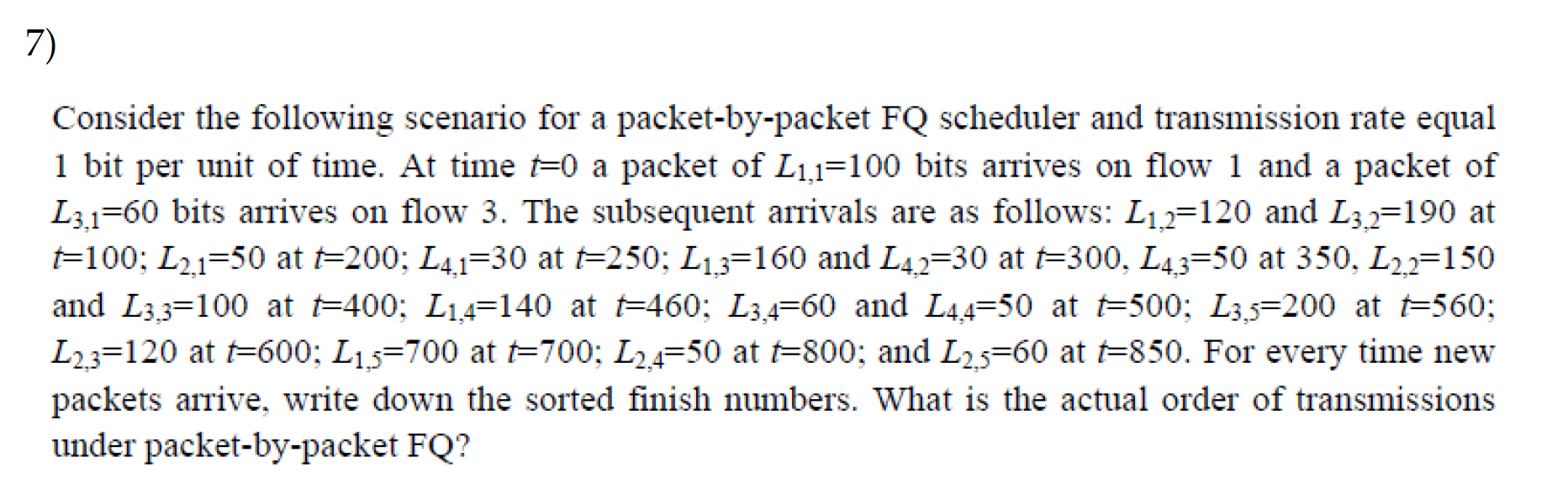Consider the following scenario for a | Chegg.com