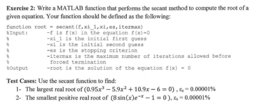Solved Exercise 2: Write a MATLAB function that performs the | Chegg.com