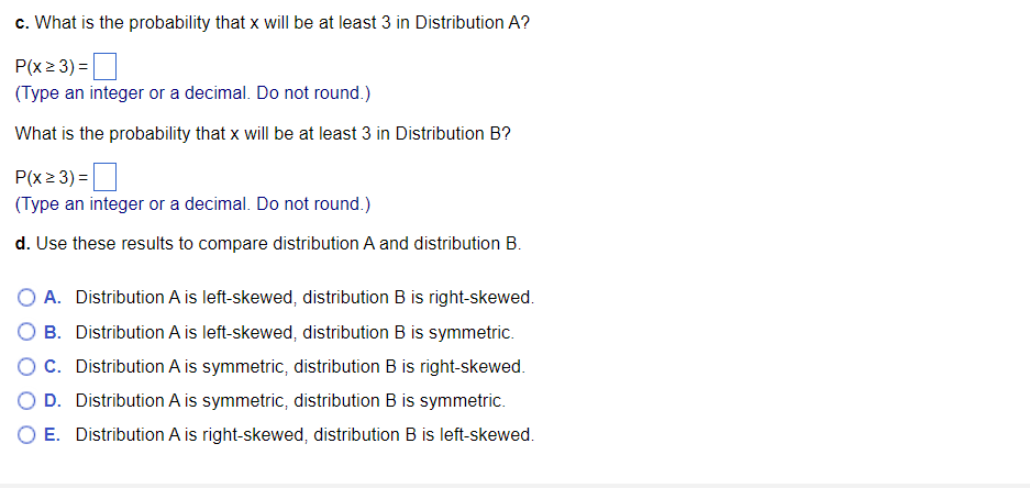 Solved Given the probability distributions shown to the | Chegg.com