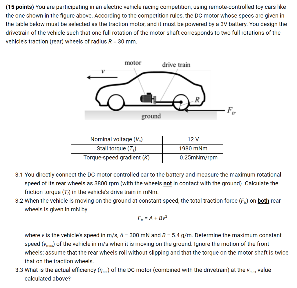 Solved (15 points) You are participating in an electric | Chegg.com