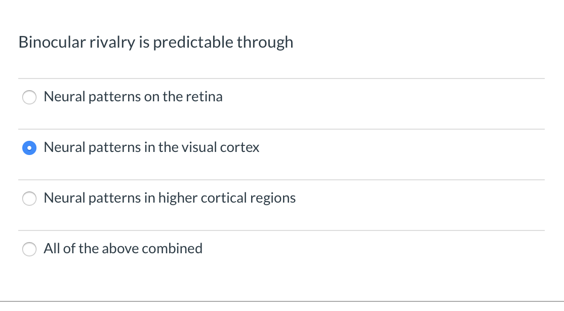 Solved Binocular rivalry is predictable through Neural | Chegg.com