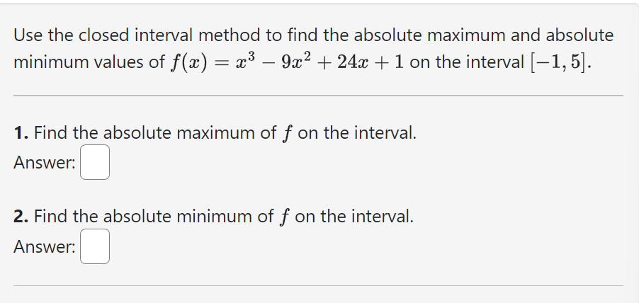 Solved Use the closed interval method to find the absolute | Chegg.com