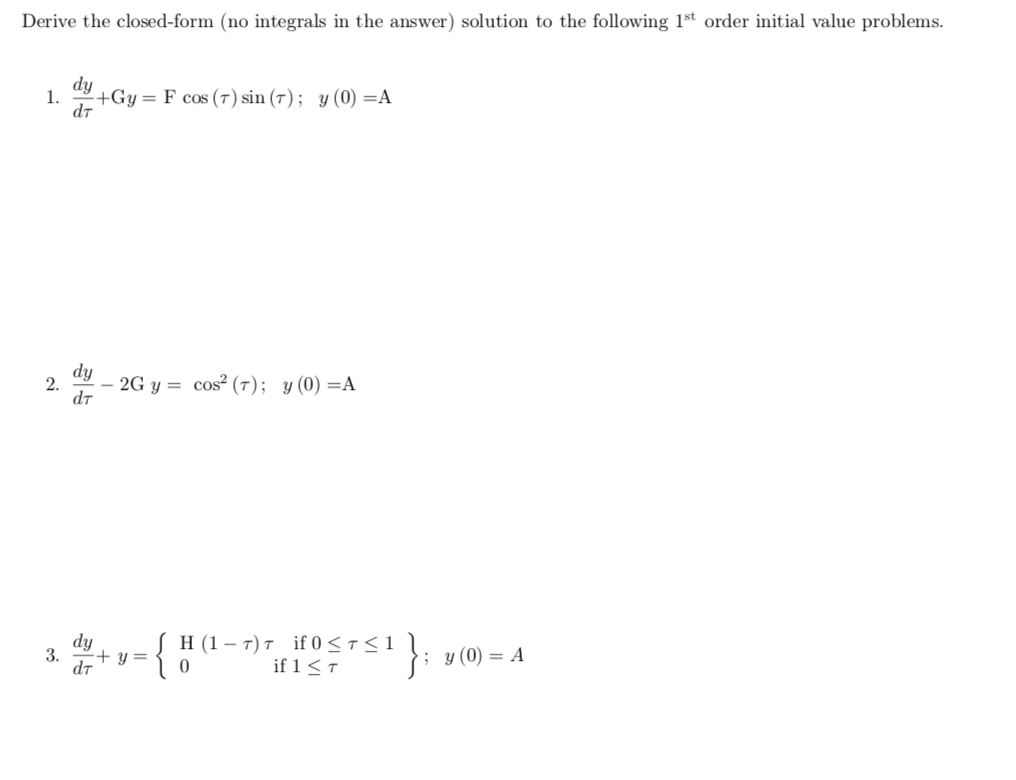 Solved Derive the closed-form (no integrals in the answer) | Chegg.com