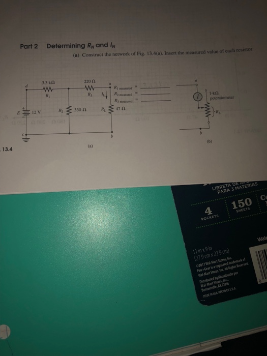 Solved Part 2 Determining Rw and I (a) Construct the network | Chegg.com