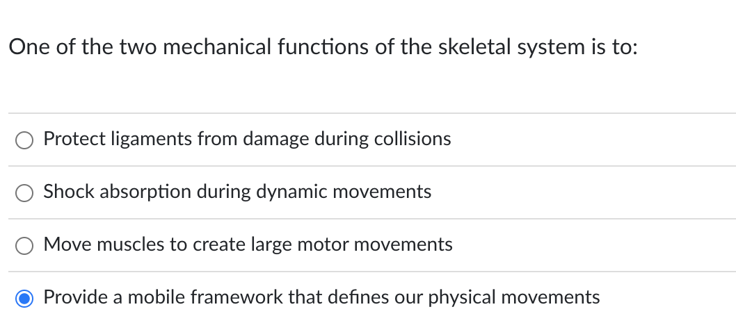 Solved One of the two mechanical functions of the skeletal | Chegg.com