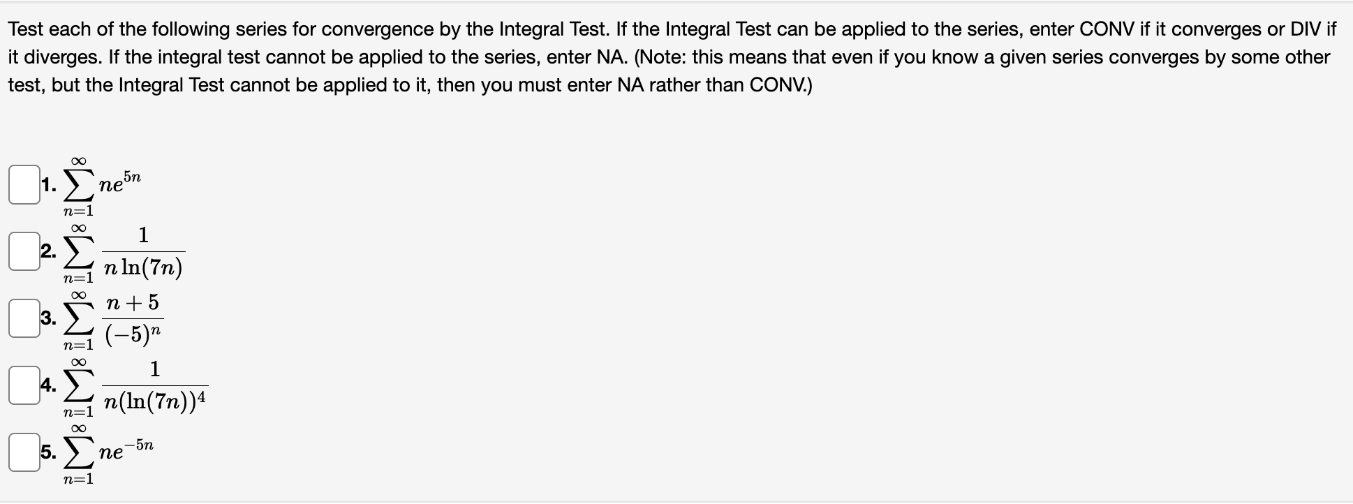 Solved Test each of the following series for convergence by | Chegg.com