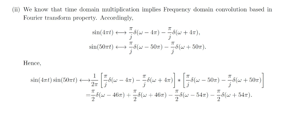 Solved Use known Fourier transform pairs and properties to | Chegg.com