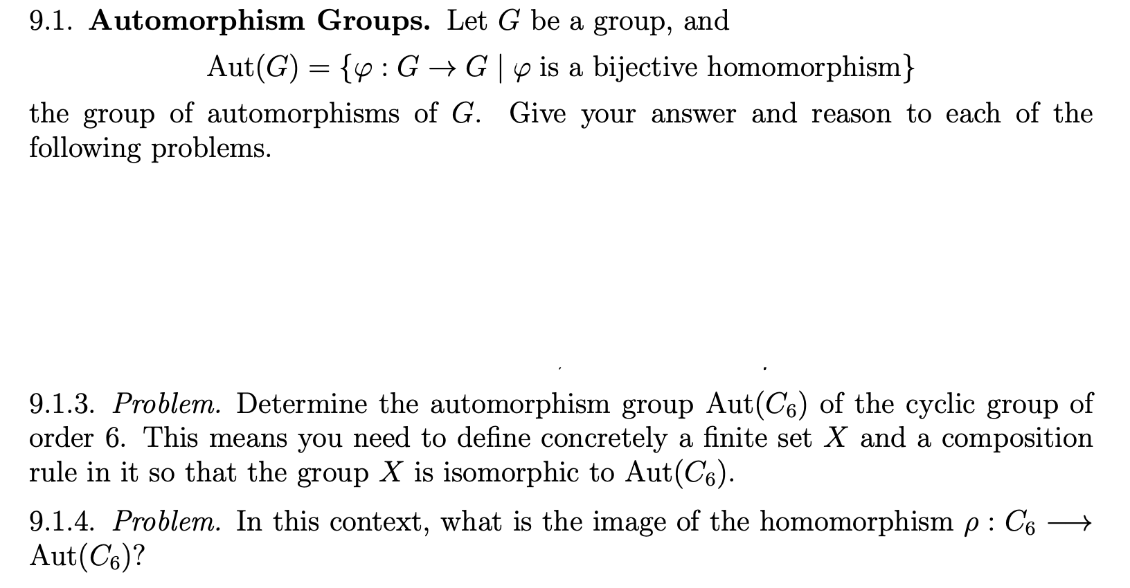 Solved 9.1. Automorphism Groups. Let G be a group, and | Chegg.com