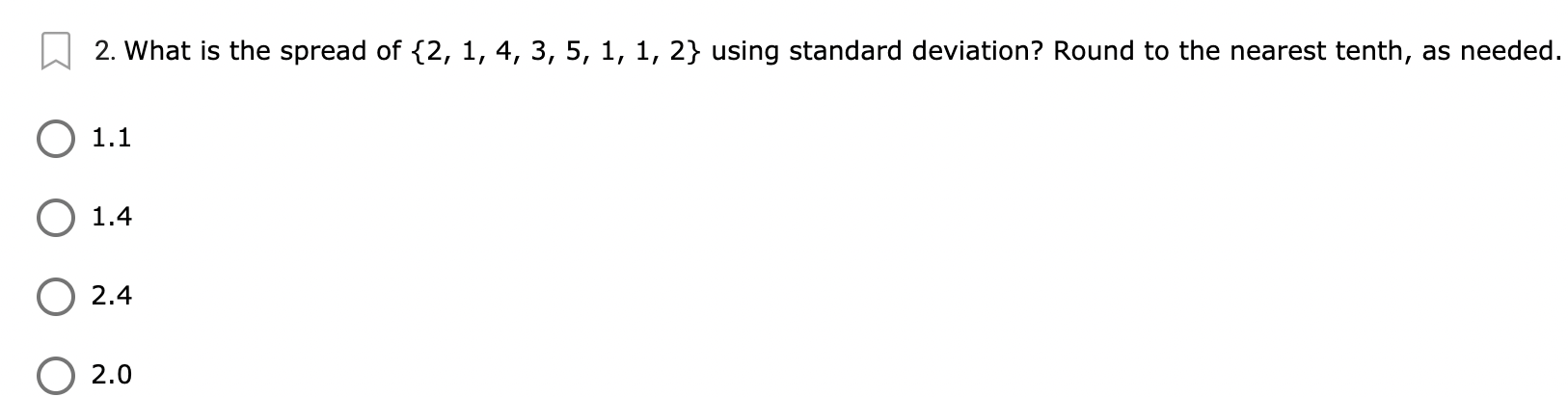 Solved 2. What is the spread of {2, 1, 4, 3, 5, 1, 1, 2} | Chegg.com